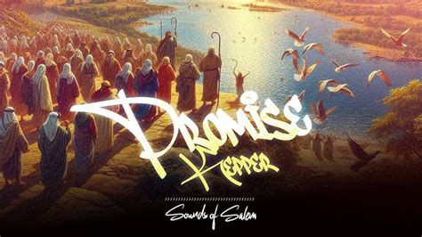 Promise Keeper Lyrics By Sounds Of Salem Ft Pst Oche Ogebe