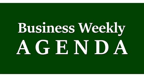 Business Weekly Agenda For August 23