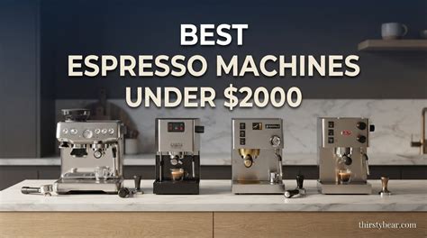 8 Best Espresso Machines Under 2000 October 2026 Expert Reviews