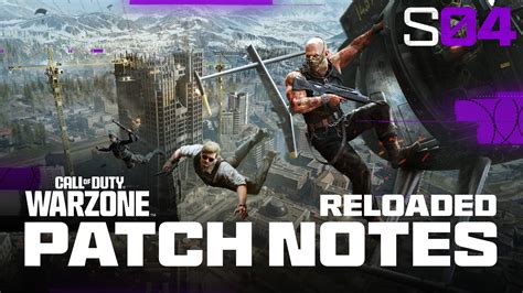 Call Of Duty Warzone Patch Season 04 Reloaded Patch Notes