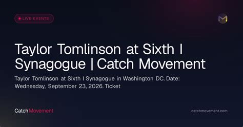 Taylor Tomlinson At Sixth I Synagogue Catch Movement