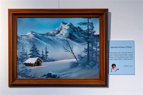 Happy Accidents A Visit To A Bob Ross Exhibit — Todd Henson Photography