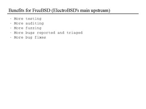 Page 17 49 Benefits For FreeBSD ElectroBSD S Main Upstream