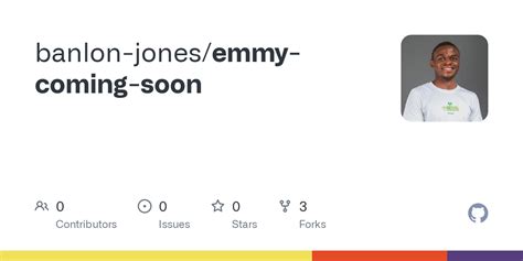 GitHub Banlon Jones Emmy Coming Soon