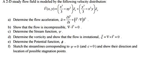 a 2 d steady flow field is modeled by the following distribution a