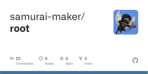 Github Samurai Maker Root