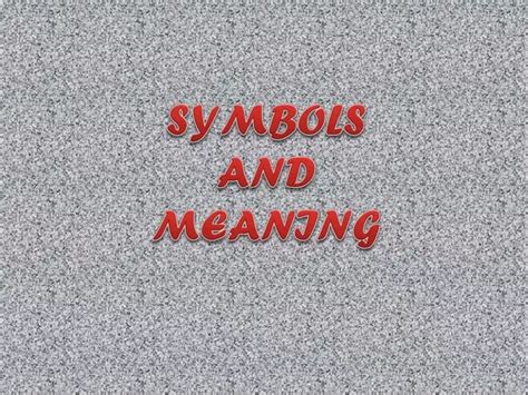 PPT SYMBOLS AND MEANING PowerPoint Presentation Free Download ID