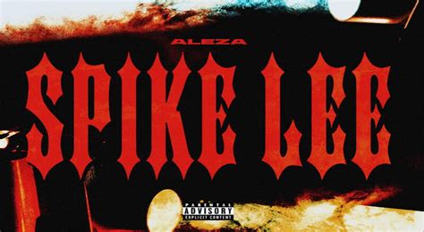 Aleza Releases Spike Lee Single