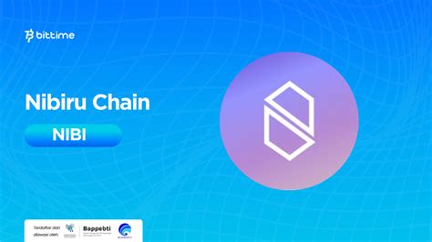 What Is The Nibiru Chain Nibi Get To Know The Advanced Blockchain For This Future Bittime