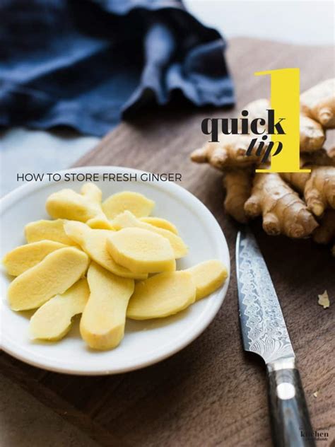 How To Peel And Store Fresh Ginger One Quick Tip Kitchen Confidante®