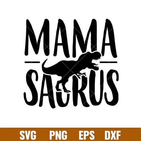 Mama Saurus Mama Saurus Svg Dinosaur Svg Dino Svg Png Dx Inspire Uplift