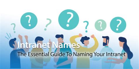 Intranet Names What To Call Your Intranet And Why It Matters