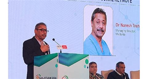 India Offers High Quality Healthcare At Affordable Costs Dr Naresh Trehan Bw Healthcare World