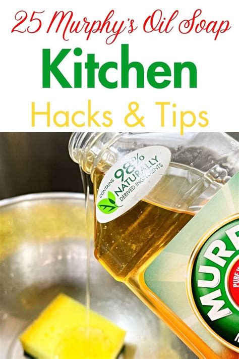 25 Tested And Proven Murphy Oil Soap Kitchen Hacks And Tips Murphy Oil