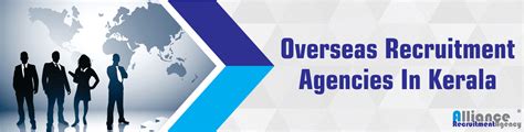 Top Overseas Recruitment Agencies In Kerala Alliance Recruitment Agency