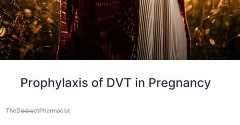 The Discreet Pharmacist On Linkedin Dvt Can Disrupt Blood Flow To The