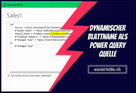 dynamischer blattname als power query quelle excel hilfe ch