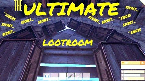 RUST THE ULTIMATE SECRET LOOTROOM BASE BASE TUTORIAL YouTube