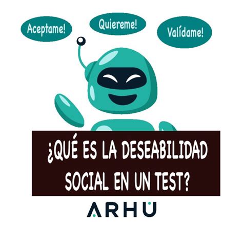 Qué es la deseabilidad social en un test psicotécnico ARHU