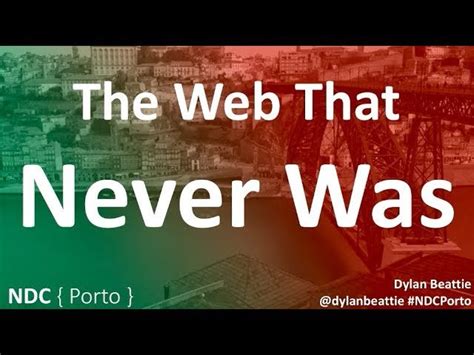 Ndc Conferences Talk The Web That Never Was From Ndc Conferences Class Central