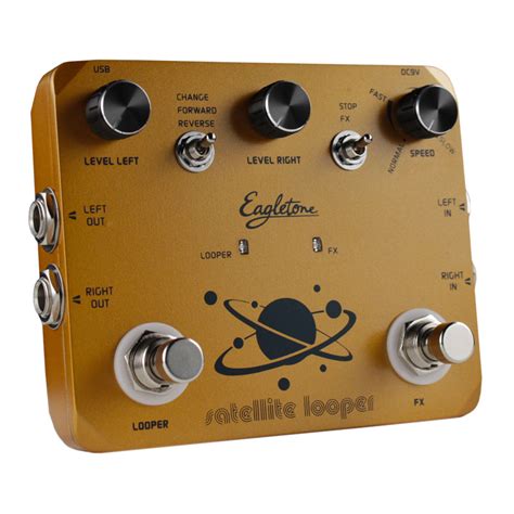 Eagletone Satellite Looper Guitar Pedal Manual Manualslib