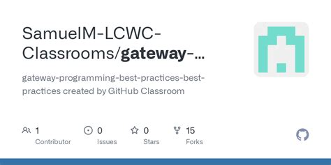 Github Samuelm Lcwc Classroomsgateway Programming Best Practices