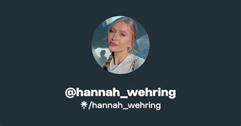 Hannahwehring Instagram Tiktok Linktree
