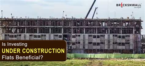 Bricksnwall Buy And Sell Your Property Under Construction Flats Are