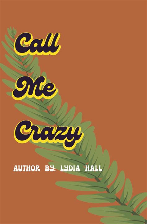 Call Me Crazy 9798864902509 Hall Lydia Books