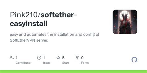 Github Pink210softether Easyinstall Easy And Automates The Installation And Config Of