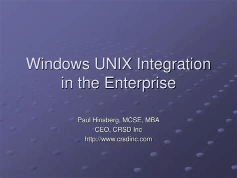 PPT Windows UNIX Integration In The Enterprise PowerPoint Presentation ID 15715