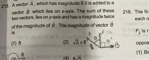 [answered] 213 A Vector A Which Has Magnitude 8 0 Is Added To A Vector Kunduz