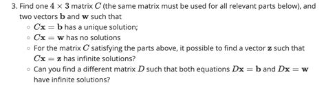Solved Find One 4×3 Matrix C The Same Matrix Must Be Used