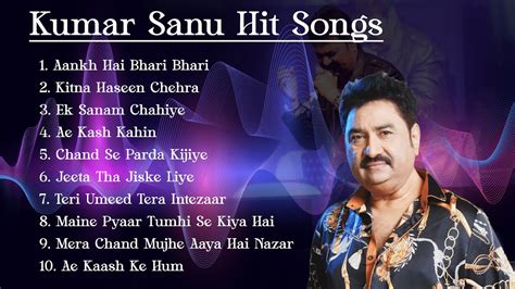 Kumar Sanu Hit Songs Youtube