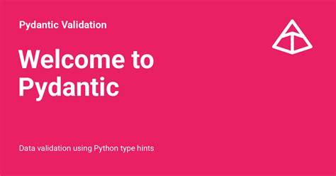 Welcome To Pydantic Pydantic