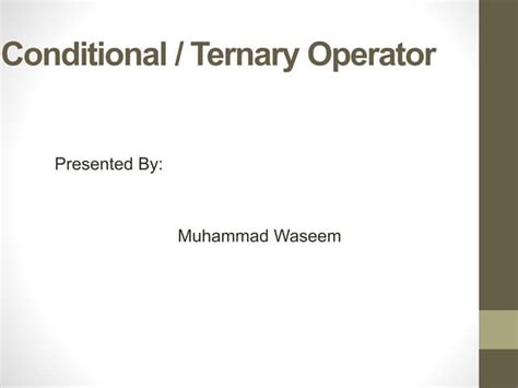 Conditional Operatorternary Operator In Cc Ppt