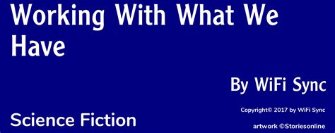 Working With What We Have Pedo Sex Story