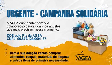 Agea Inicia Campanha Solidária Para Ajudar Vítimas Das Chuvas Agea