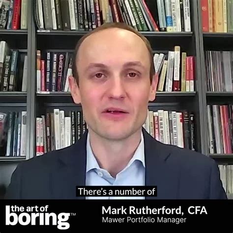 Mawer Investment Management On Linkedin Portfolio Manager Mark Rutherford Provides An In Depth