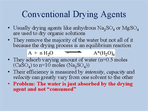 Lecture 14 A Drying Solvents Conventional Drying Agents