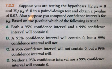 Solved 7 2 2 Suppose You Are Testing The Hypotheses Ho H0