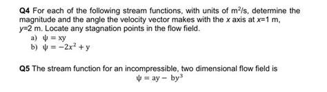 Solved Q For Each Of The Following Stream Functions With Chegg