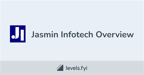 Jasmin Infotech Careers Levelsfyi
