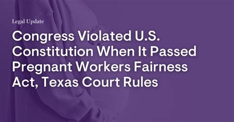 Congress Violated U S Constitution When It Passed Pregnant Workers