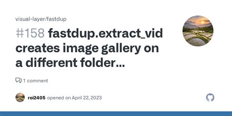 Fastdup Extract Video Frames Creates Image Gallery On A Different