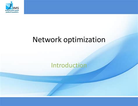 Network Optimization Introduction Network Optimization Introduction