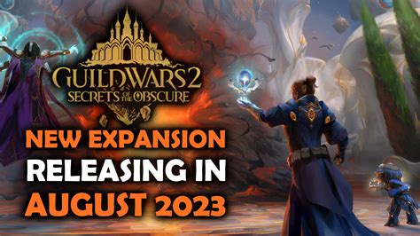 Guild Wars 2 Secrets Of The Obscure Expansion To Release This August