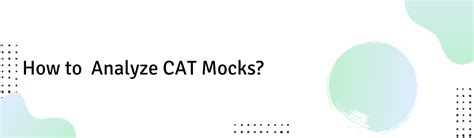 How To Analyze CAT Mocks