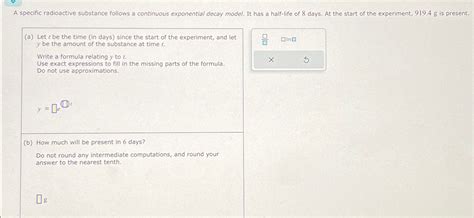 Solved A Specific Radioactive Substance Follows A Continuous Chegg