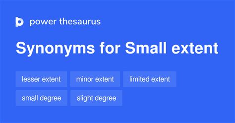 Small Extent Synonyms 629 Similar Words And Phrases